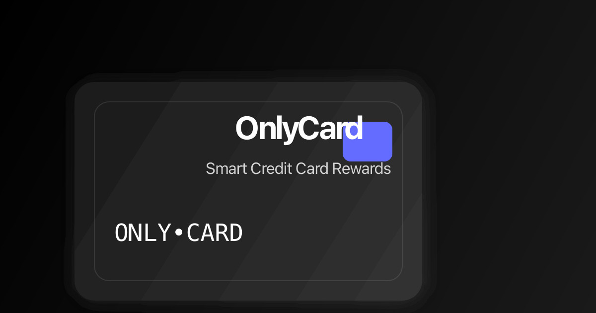 OnlyCard - Smart Credit Card Rewards